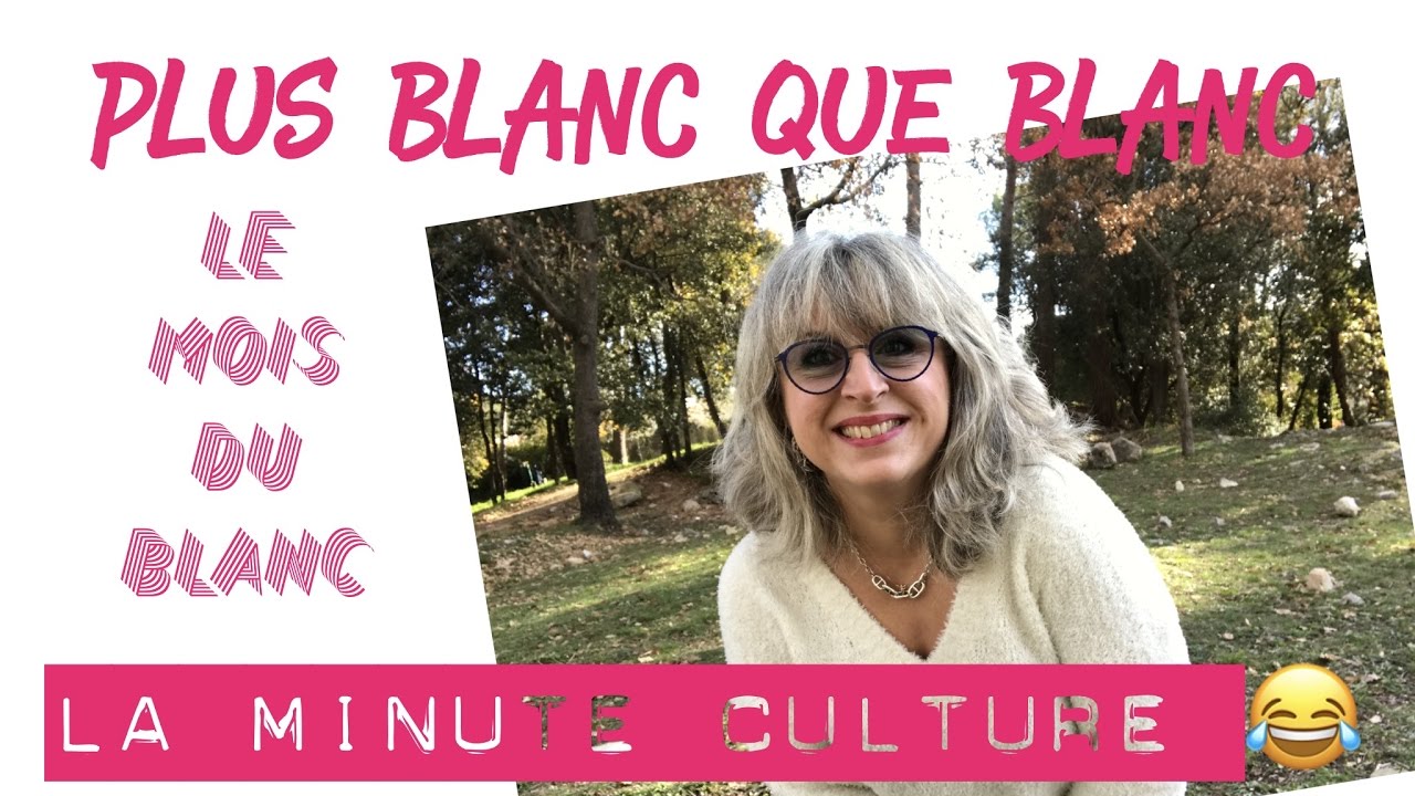 Plus blanc que blanc... Le mois du blanc? C'est quoi au juste? - YouTube