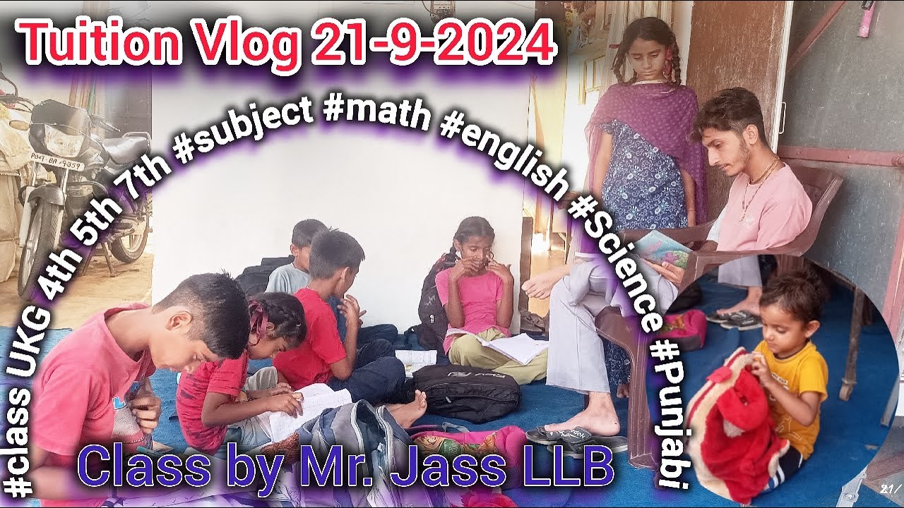 #tuition vlog | 21-09-24 | UKG 4th 5th 7th Class By Jass, Subject #english #maths #punjabi # ...