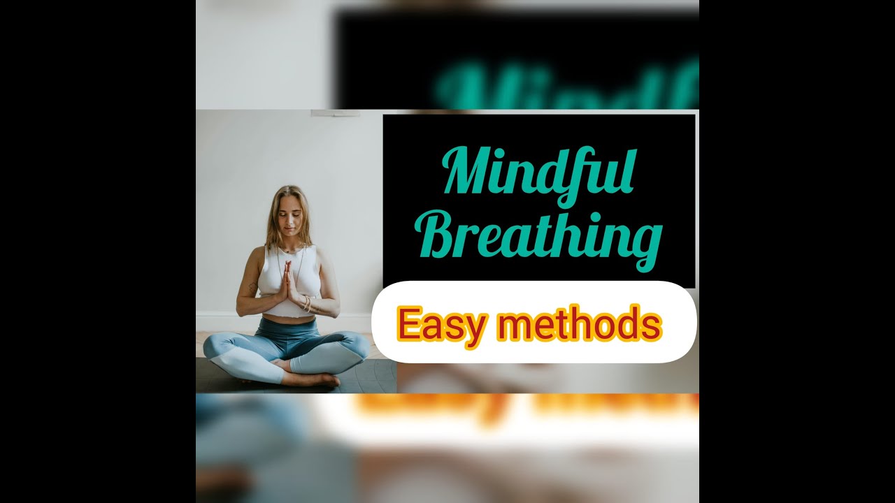 Mindful Breathing - Simple ways - YouTube