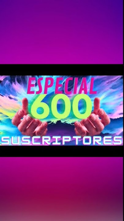 Especial 600 suscriptores.Special 600 subscribers.チャンネル登録者600人スペシャル。Специальные 600 подписчиков ...