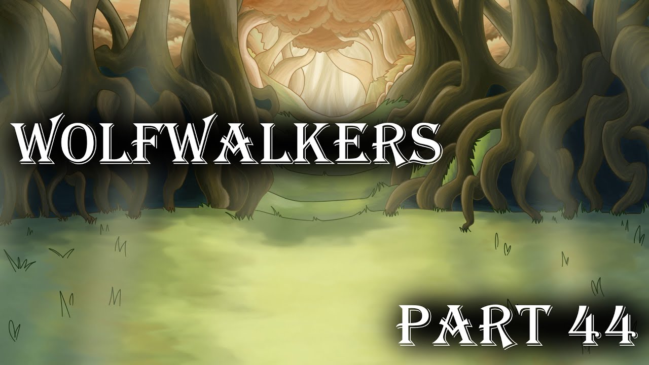 Wolfwalkers II MAP II Part 44 - YouTube