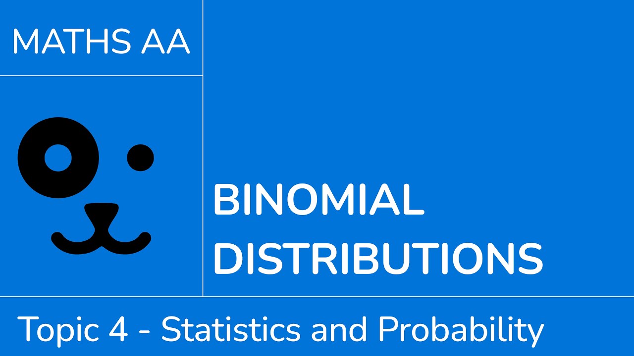 Binomial distributions [IB Maths AA SL/HL] - YouTube