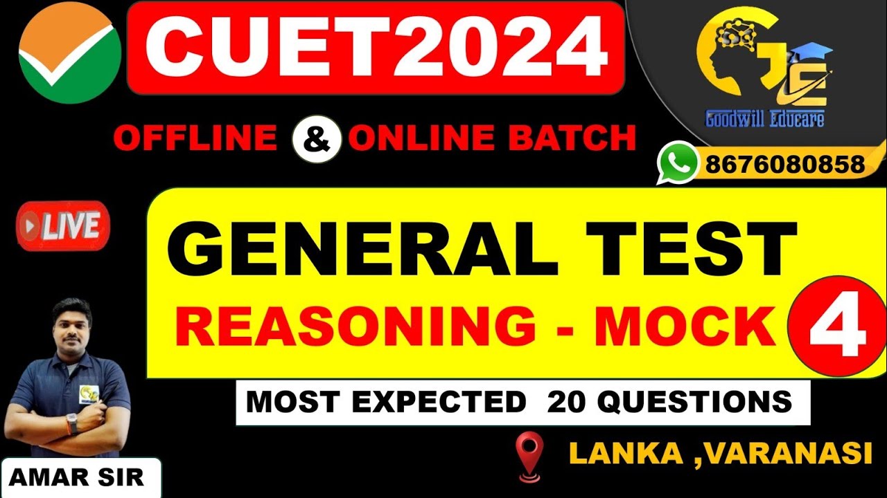 CUET 2024 | MOCK -4 | Reasoning - General Test ( Concept + 20 MCQ / PYQ ...
