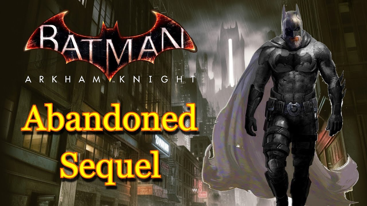 Concept Art For Unmade BATMAN ARKHAM KNIGHT Sequel - YouTube