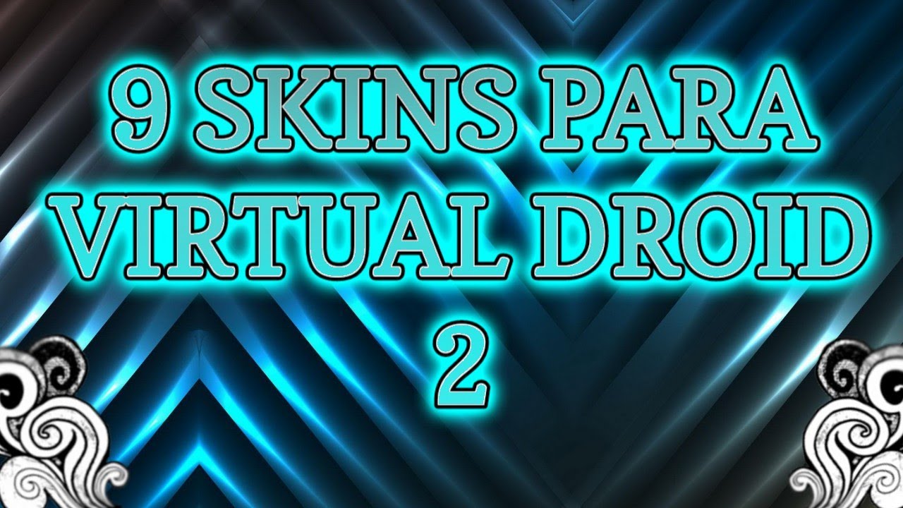 NOVAS 9 SKINS PARA VIRTUAL DROID 2🌺😇 ☠👻⚔💗💙 - YouTube