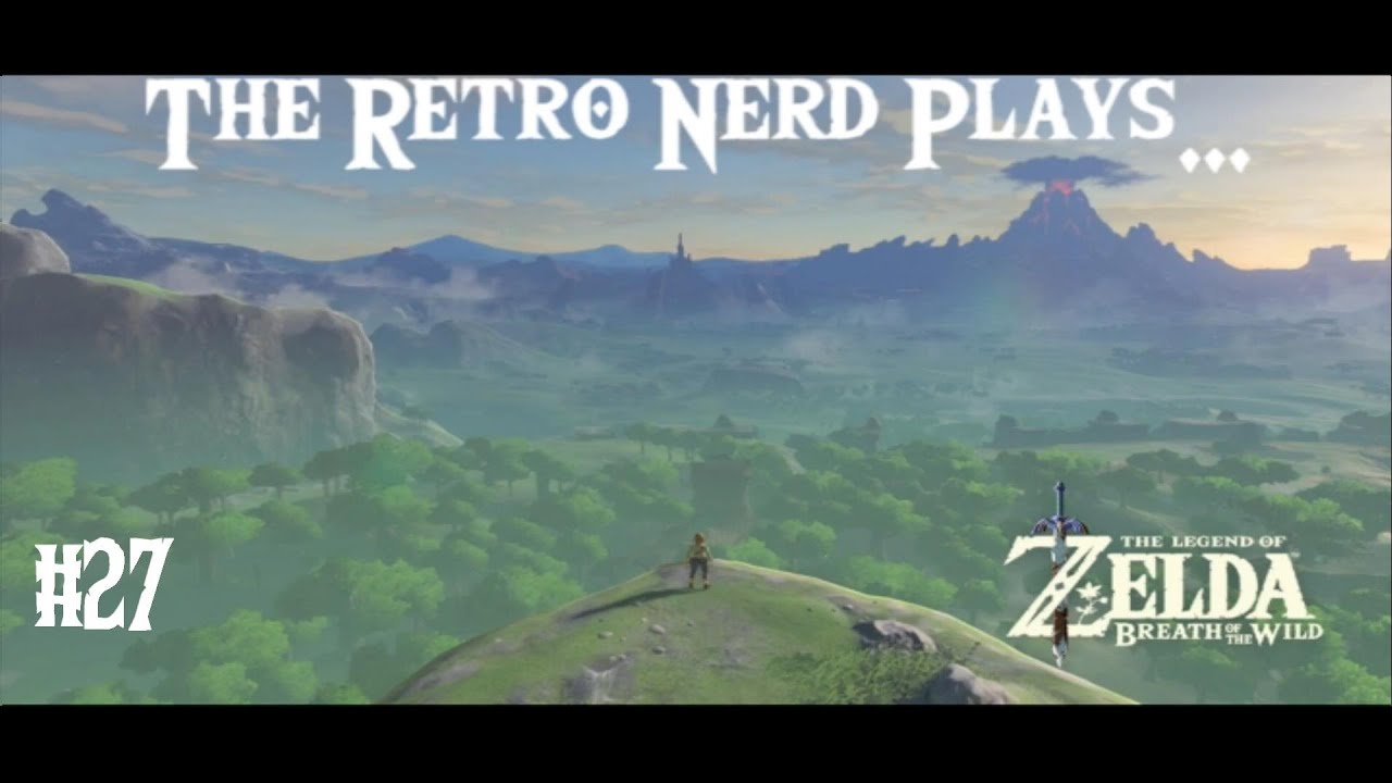 The Retro Nerd Plays...LoZ: Breath of the Wild #27 - YouTube