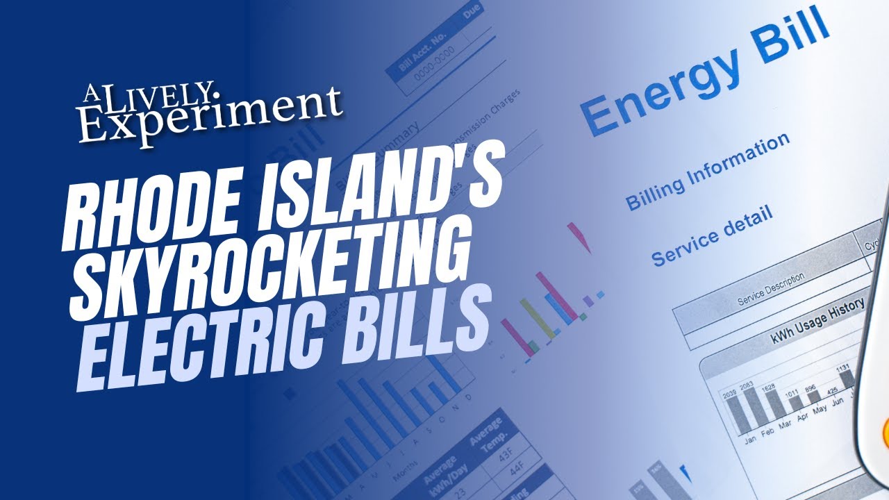 What Can Be Done About Rhode Island's Skyrocketing Electric Bills? | A ...