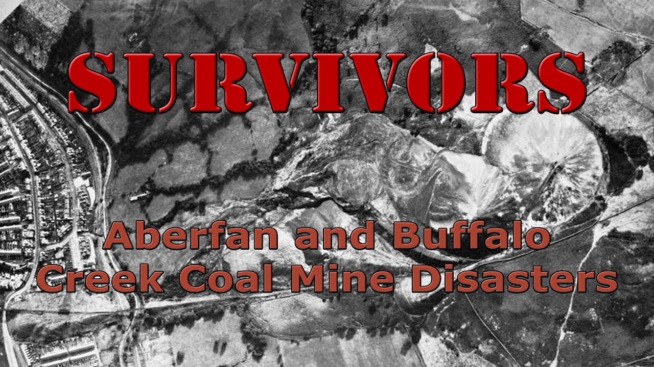 Survivors | Aberfan and Buffalo Creek Coal Mine Disasters - YouTube