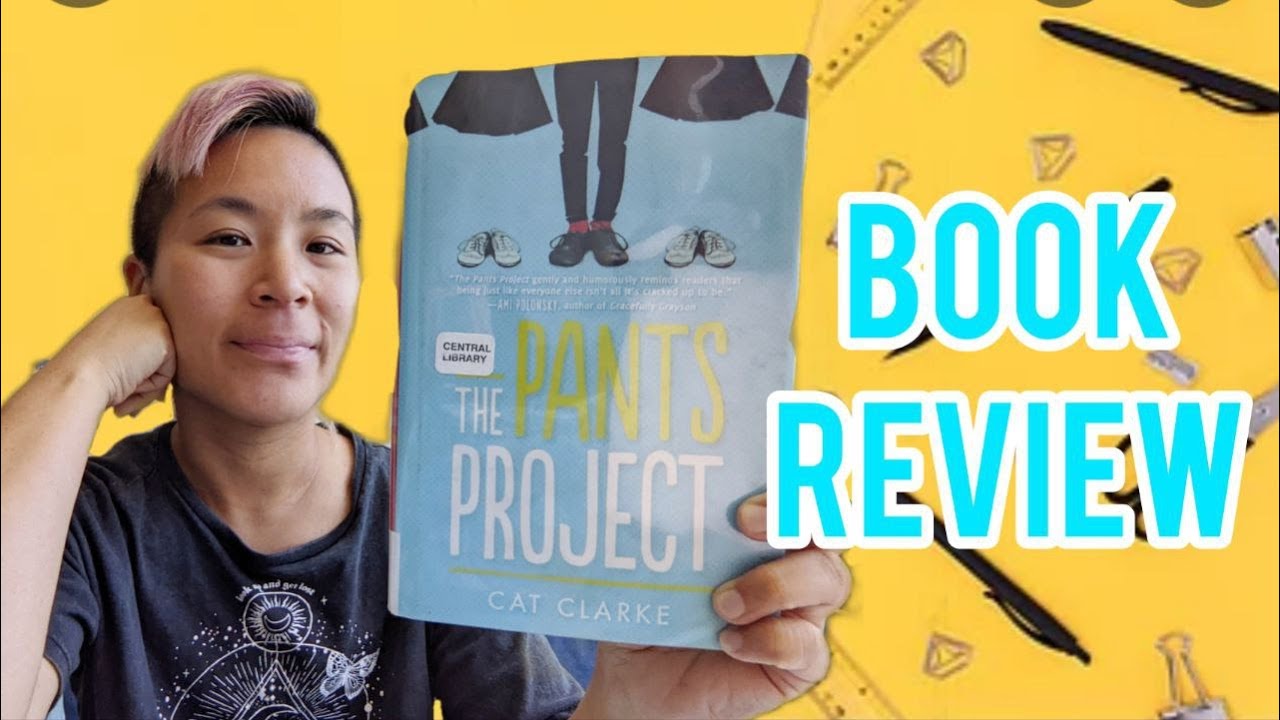 BOOK REVIEW |THE PANTS PROJECT BY CAT CLARKE | READING WITH TATIANA ...