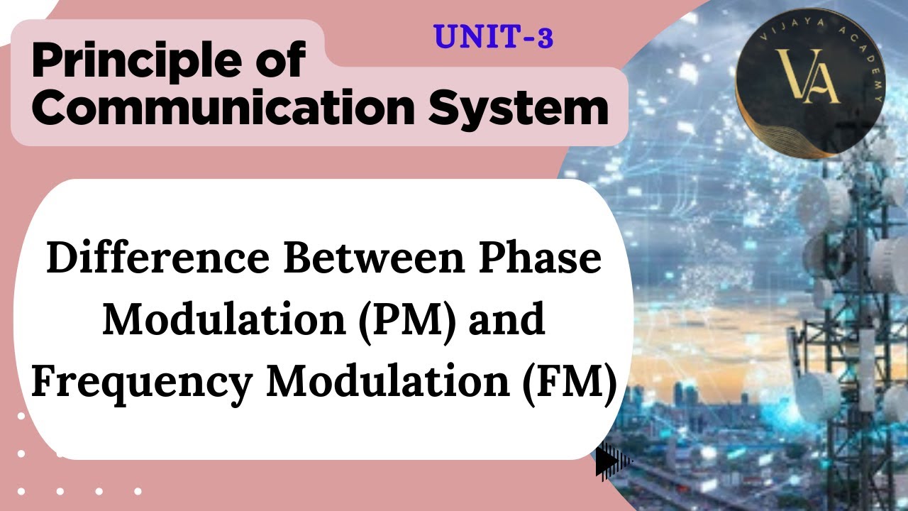 Difference Between PM and FM | Principle of Communication System ...