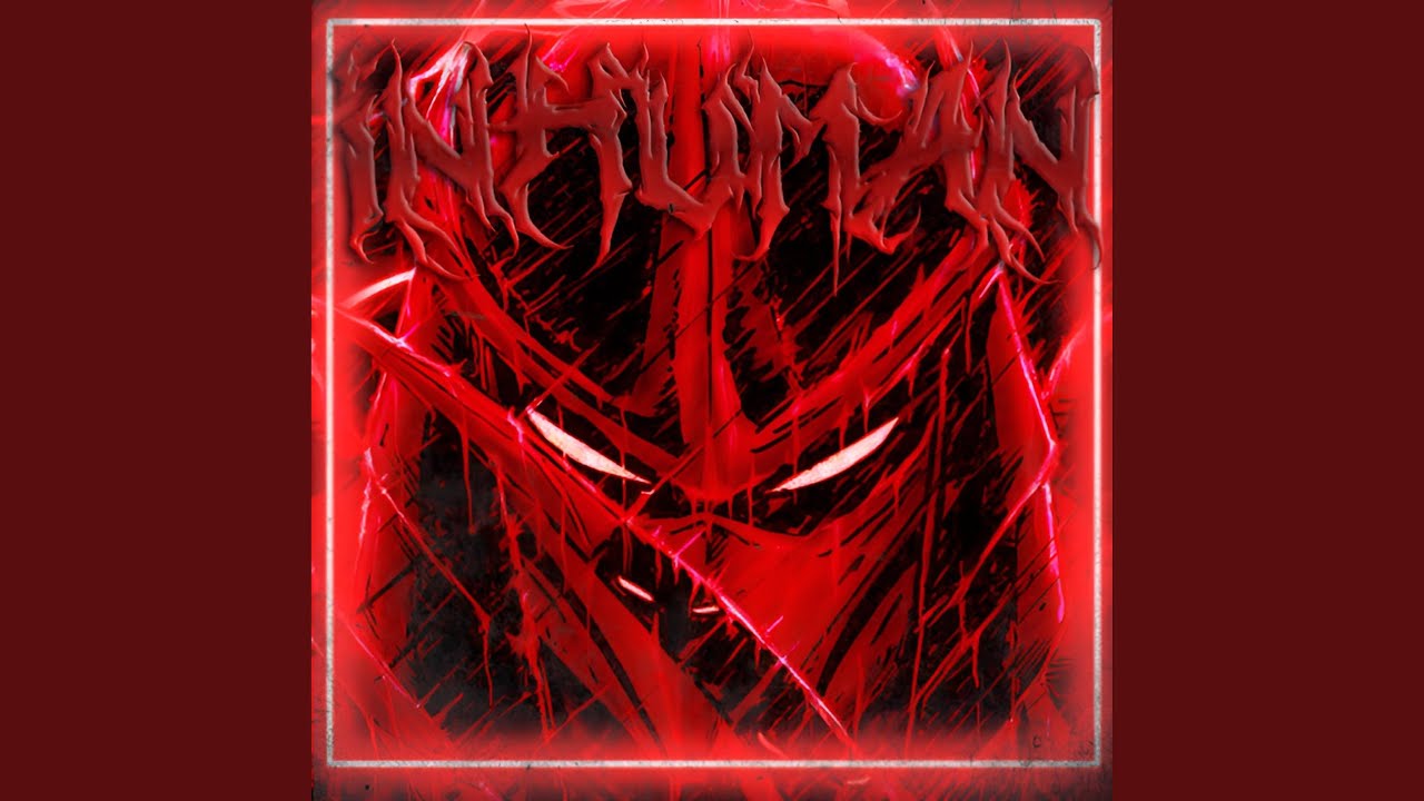 INHUMAN YouTube inhuman-youtube
