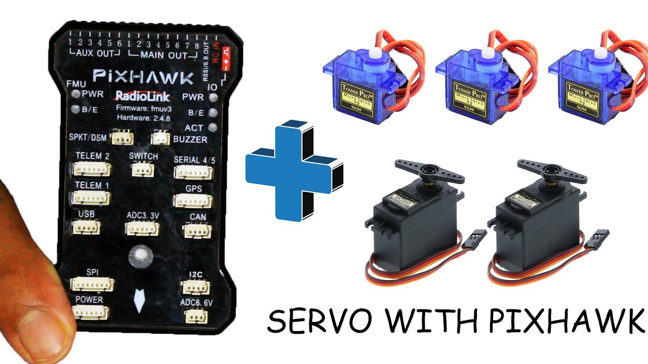 How to USE SERVO MOTORS with PIXHAWK 2.4.8 ! - YouTube