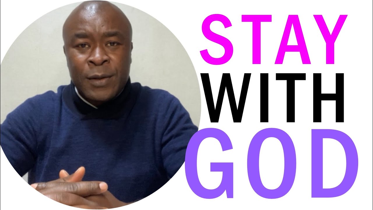 STAY WITH GOD - YouTube