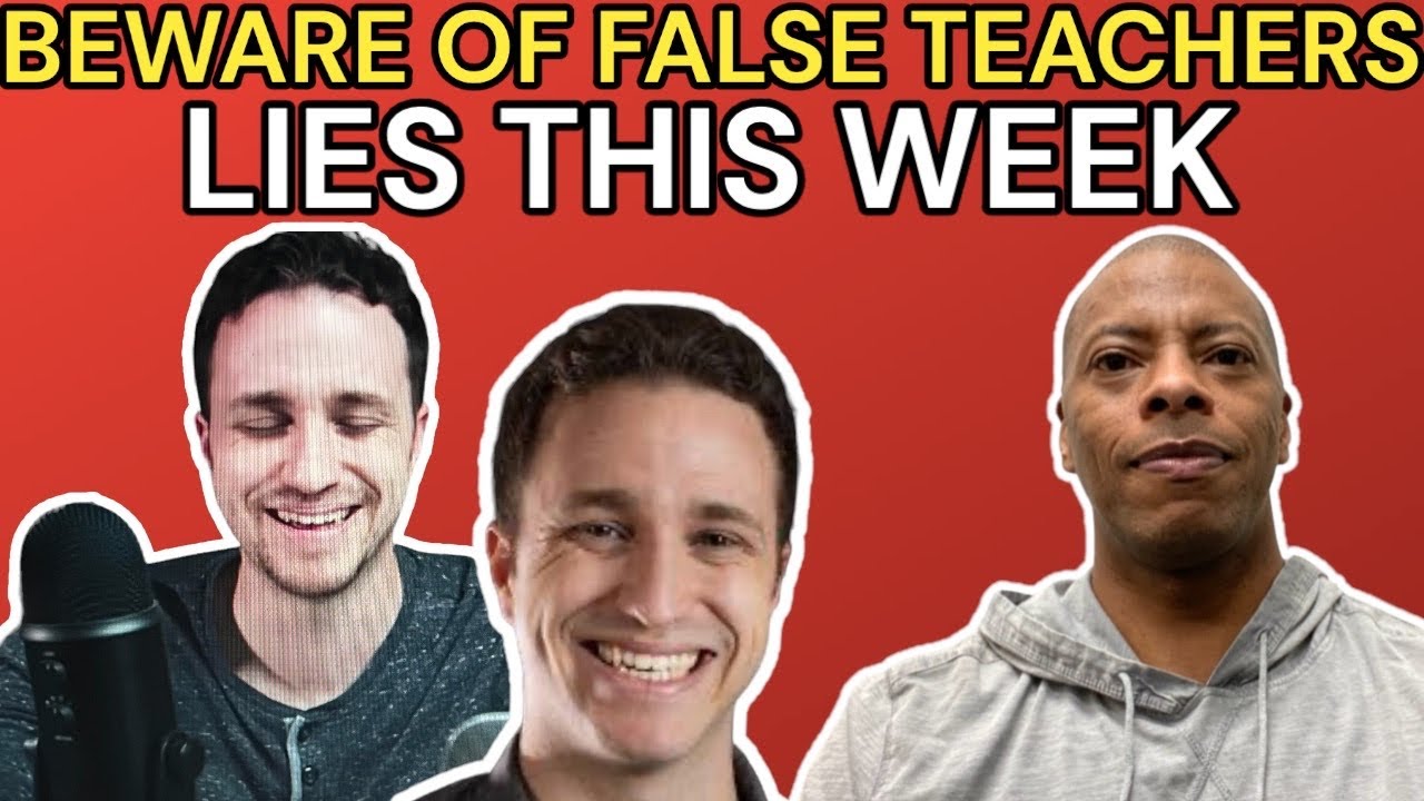 AVOID THE FALSE TEACHERS LIES THIS WEEK - YouTube