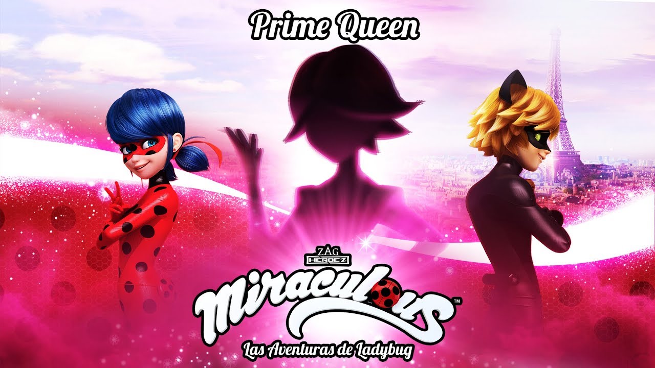MIRACULOUS 🐞 PRIME QUEEN - TRAILER 🐞 Las Aventuras de Ladybug | Oficial ...
