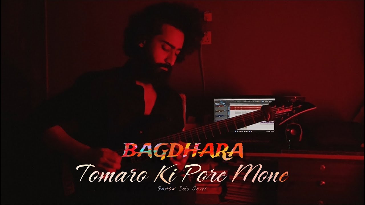 Bagdhara - Tomaro Ki Pore Mone (Guitar Solo Cover) - YouTube