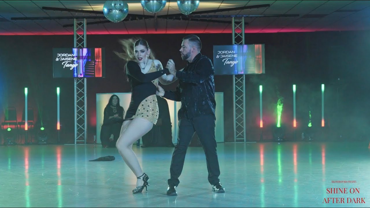 Jordan Paxton & Jaisene TANGO - SHINE ON After Dark 10/24/24 - YouTube