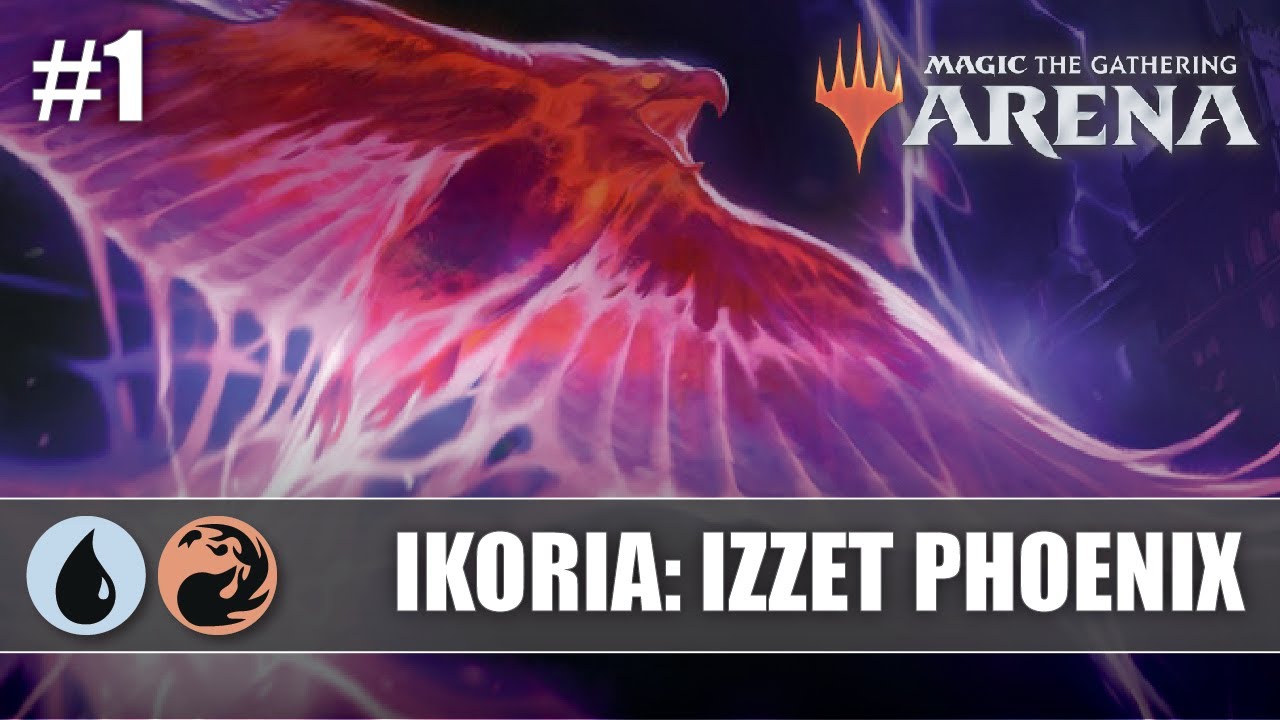 MTG Arena | Ikoria Standard | Izzet Phoenix #1 - YouTube