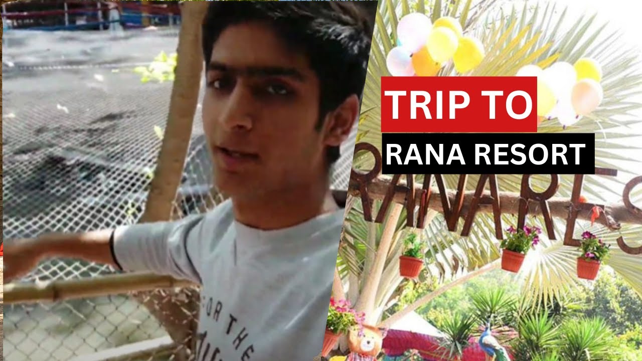 Rana Resort Retreat | A Day of Tranquility and Adventure - YouTube