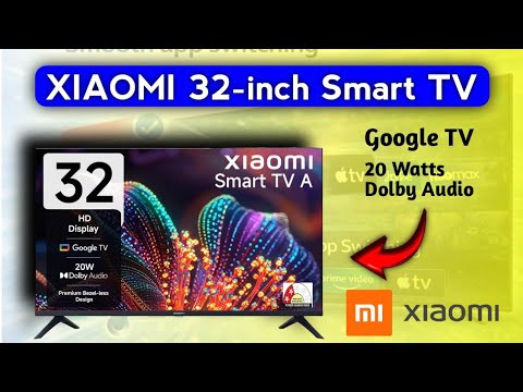 Xiaomi 32 inch A HD Ready Smart Google LED TV