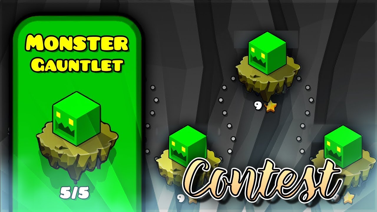 MONSTER GAUNTLET: Concurso Oficial de Geometry Dash 2.11/2.2 ...