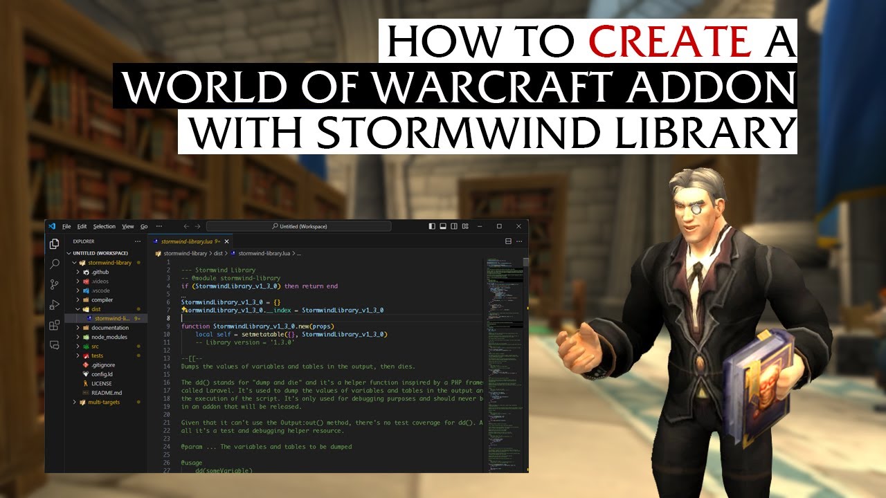 HOW TO CREATE A WORLD OF WARCRAFT ADDON WITH STORMWIND LIBRARY - YouTube