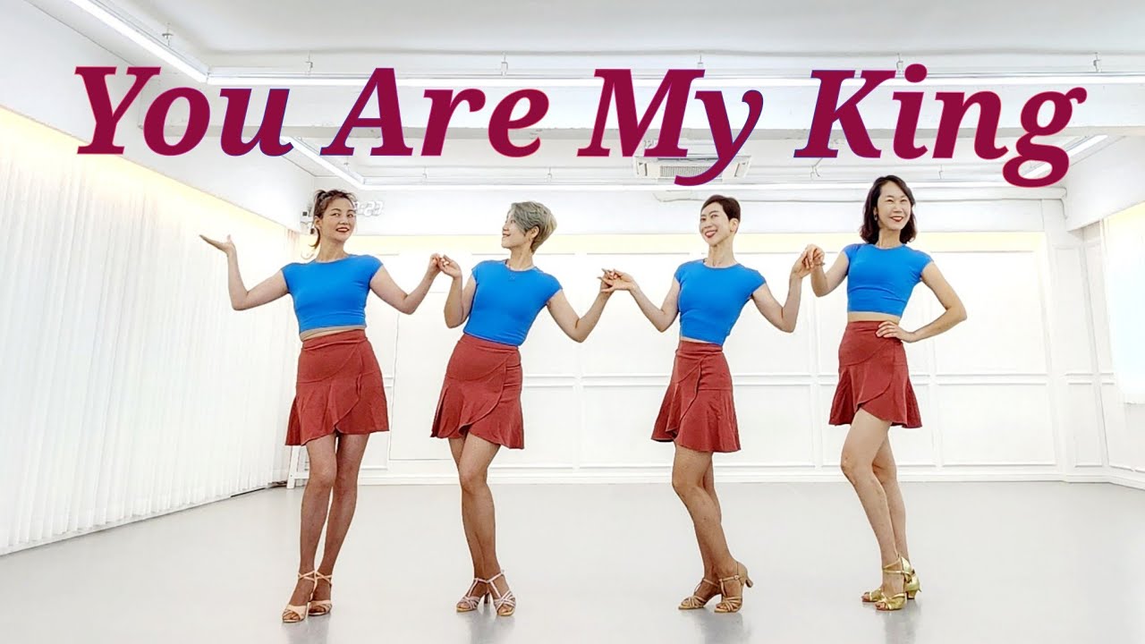 You Are My King LINEDANCE/초중급라인댄스/Choreo:Jean-Pierre Madge, Debbie ...