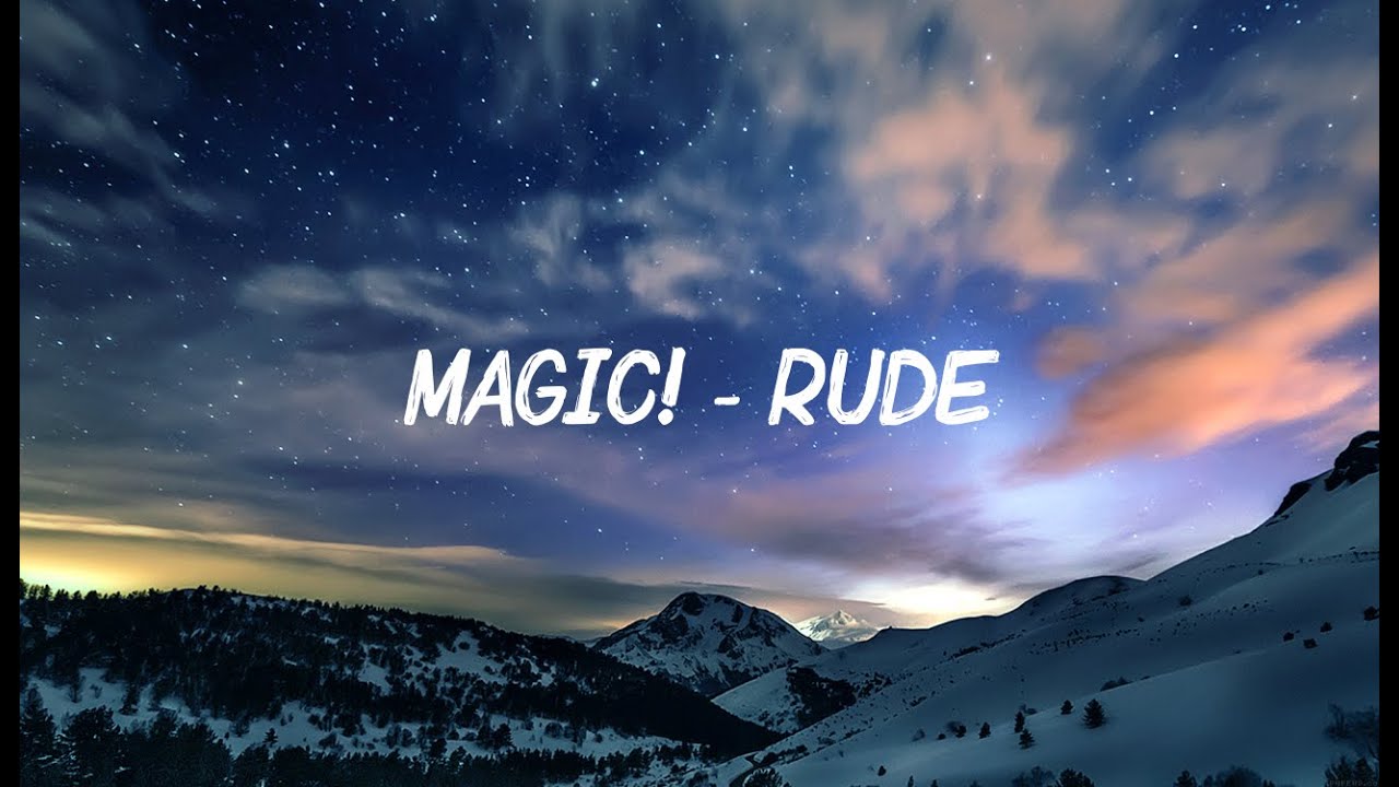 MAGIC! - Rude (Song lyrics Video) - YouTube