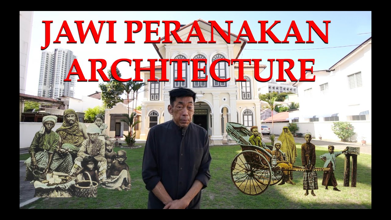 Jawi Peranakan Architecture in George Town, Penang - YouTube