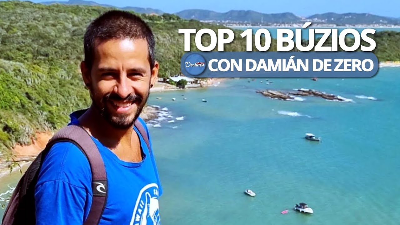 10 RECOMENDACIONES PARA CONOCER BÚZIOS. DAMIÁN DEL CANAL AKA DEZERO NOS CUENTA SU 10 COSAS ...