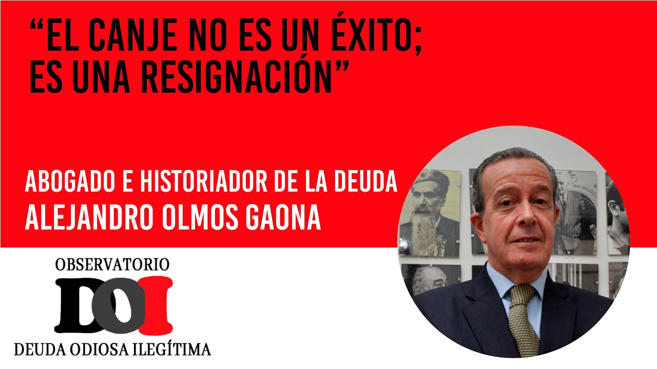 Alejandro Olmos: "EL CANJE NO ES UN ÉXITO; ES UNA RESIGNACIÓN ANTE ...