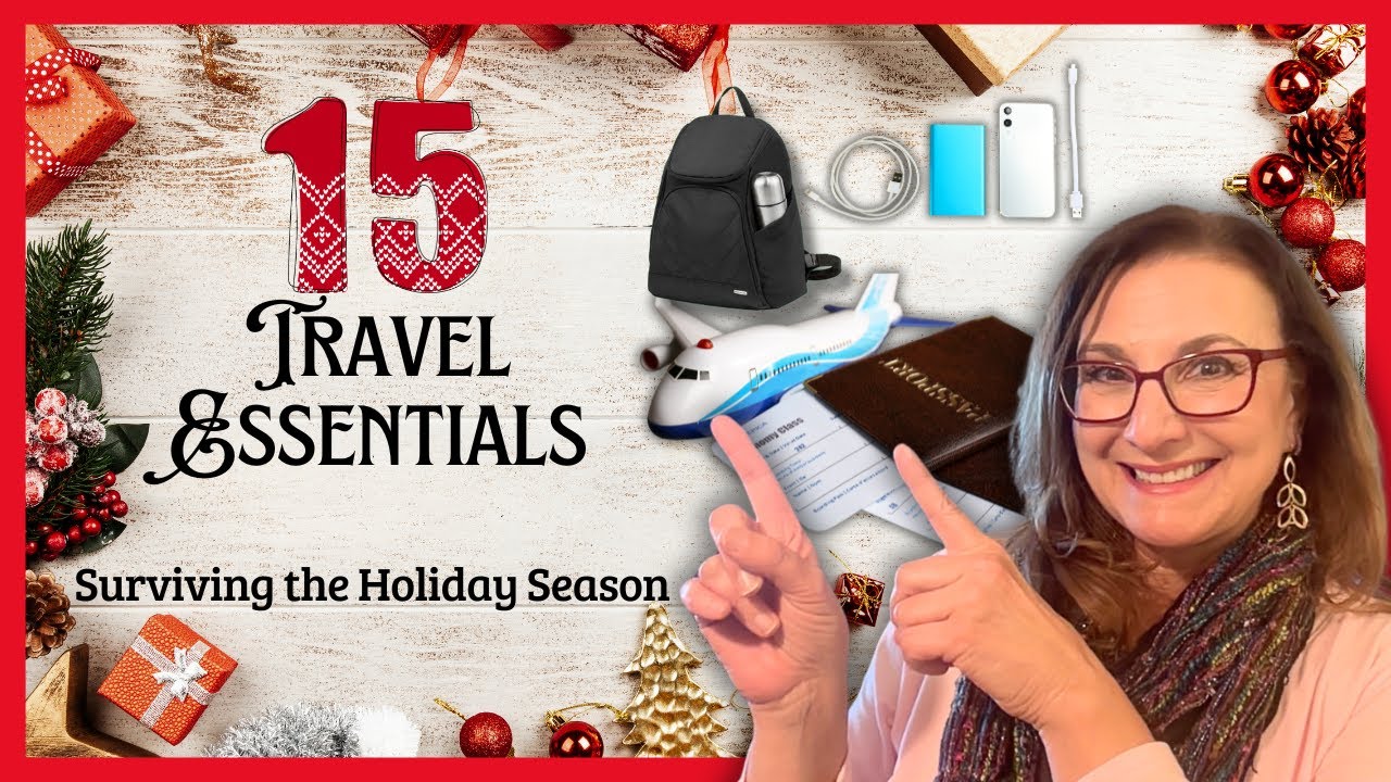 Holiday Travel Essentials | Your Ultimate Packing Guide to Holiday ...