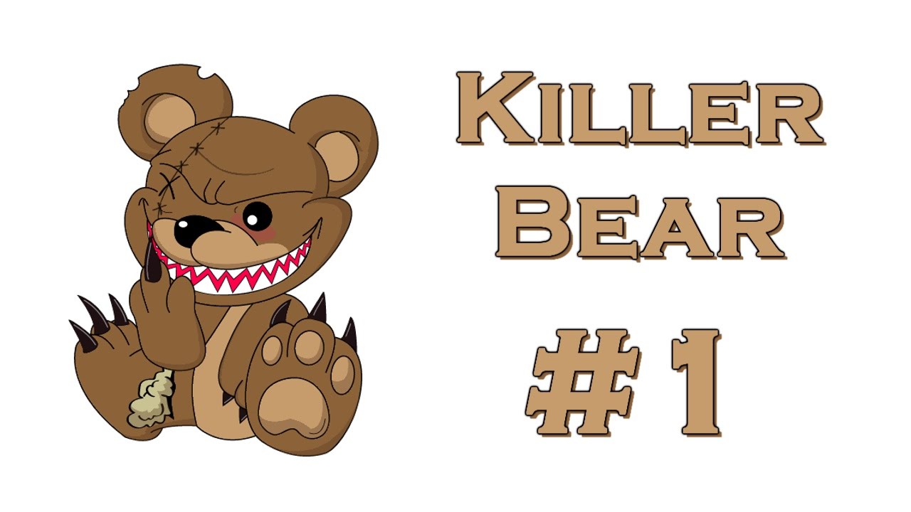 Прохождение Killer Bear #1 [Дополнительные концовки] - YouTube