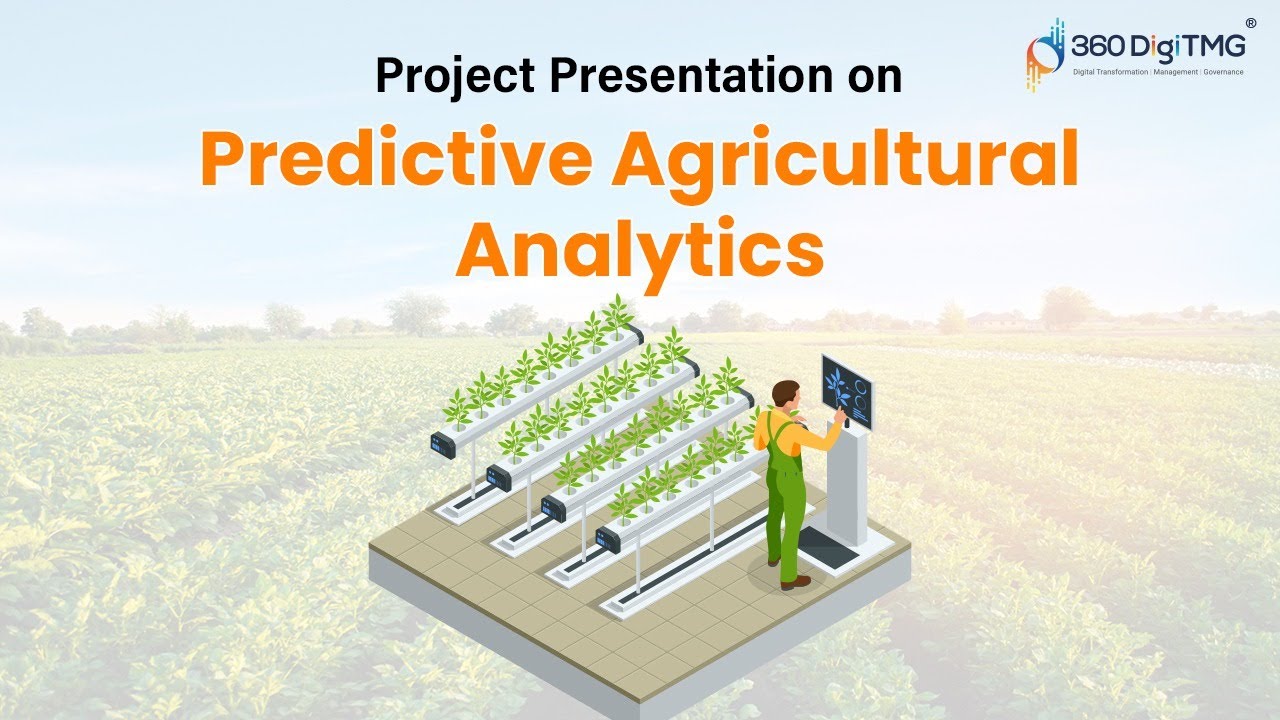 Predictive Agriculture Analytics | Project Presentation | Data Science ...
