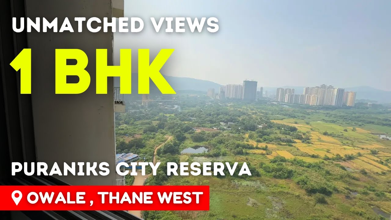 Modern 1 BHK at Puraniks City Reserva, Thane | Hill And Creek View ...