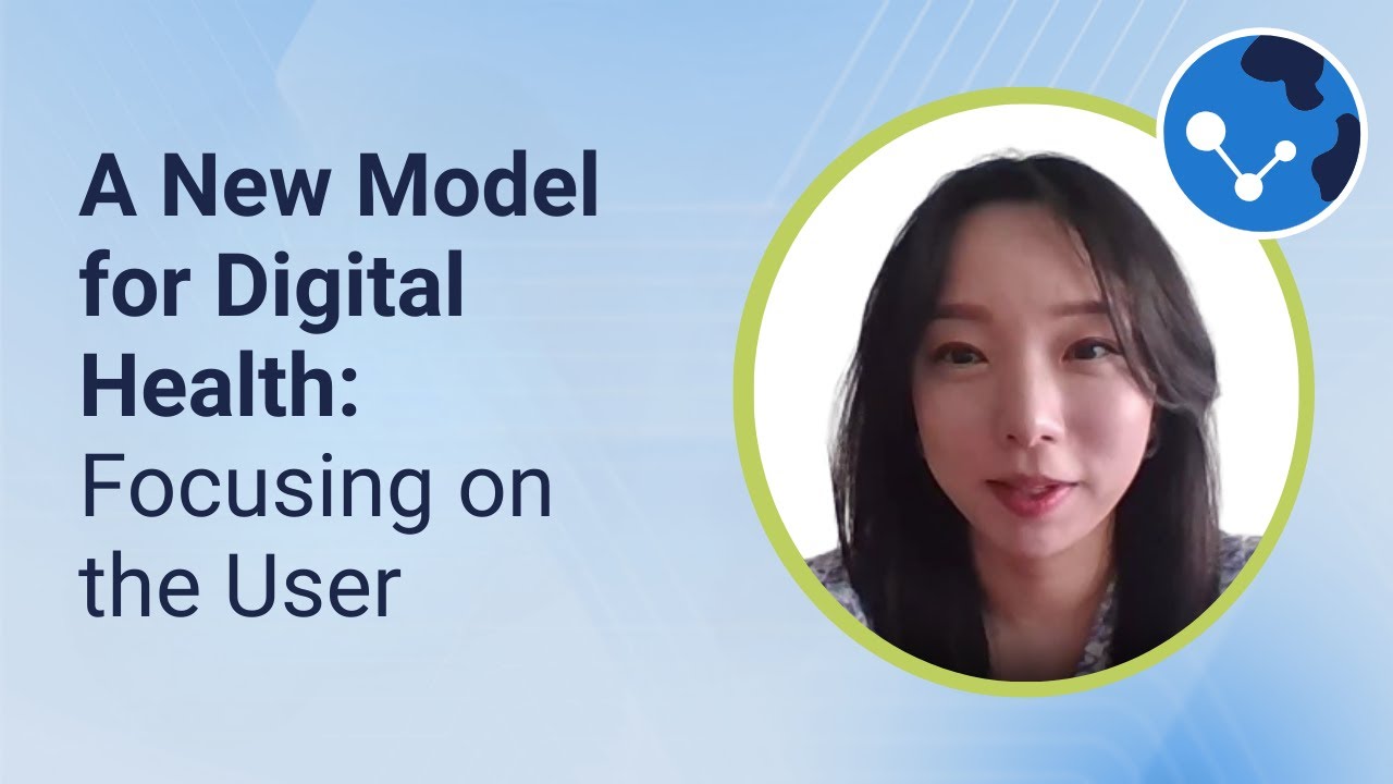 A New Model for Digital Health: Focusing on the User - YouTube