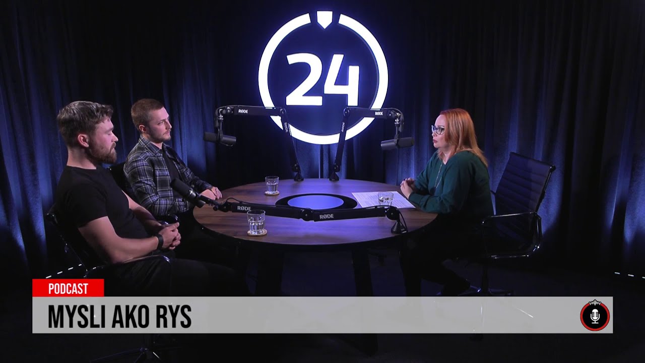 24 podcast: Mysli ako rys - YouTube