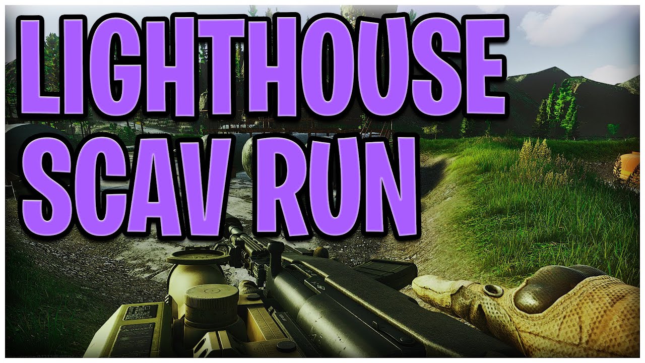 EASY LIGHTHOUSE SCAV LOOT RUN GUIDE - ESCAPE FORM TARKOV - YouTube