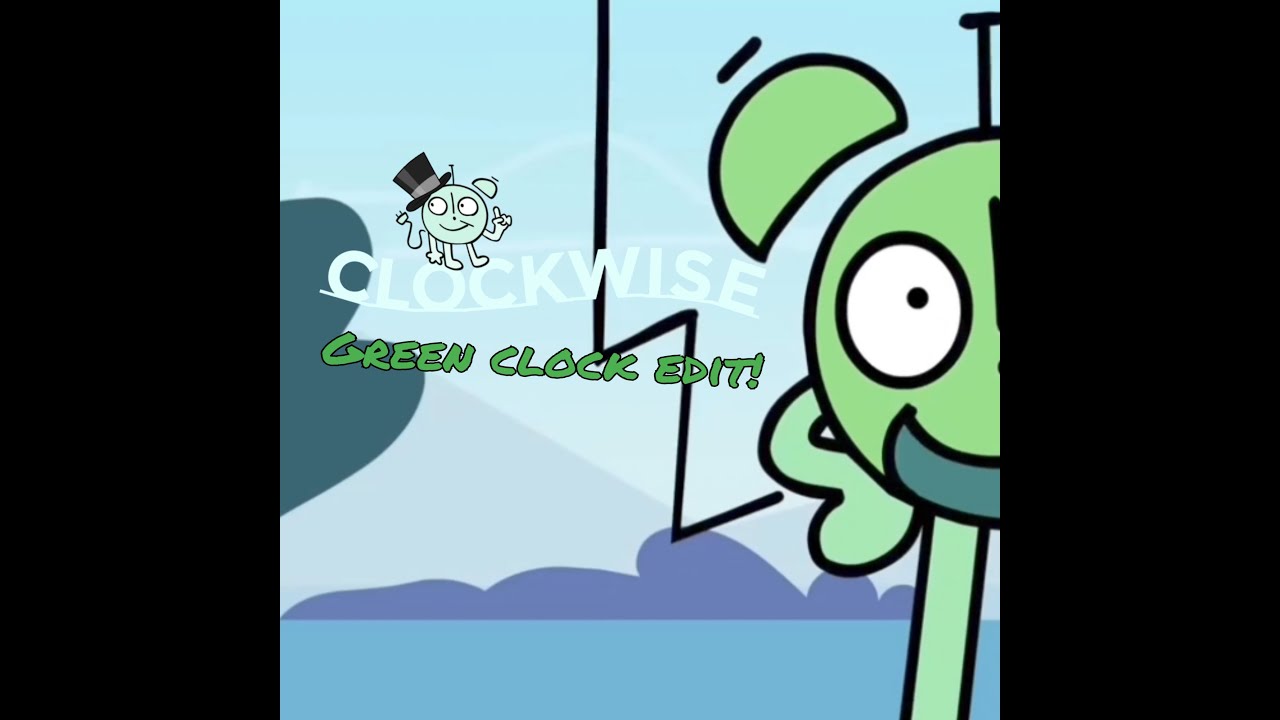 Green clock edit! - [ ITFT ] - YouTube