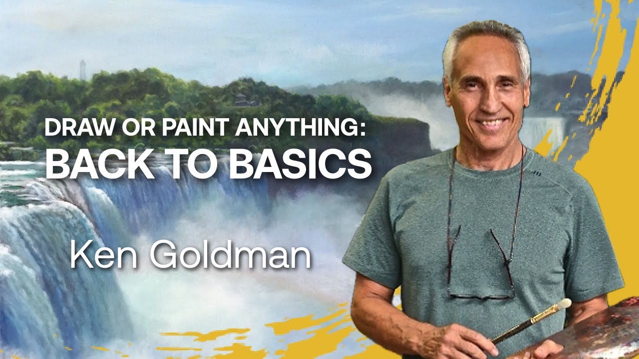 How to Draw Or Paint Anything; Back To Basics with Ken Goldman - YouTube