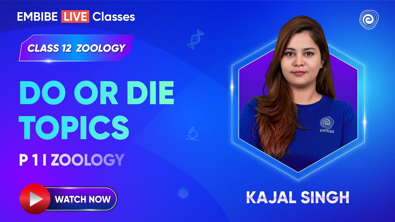 Do or Die Chapters | Easy and High Scoring Chapters I Zoology | Class ...