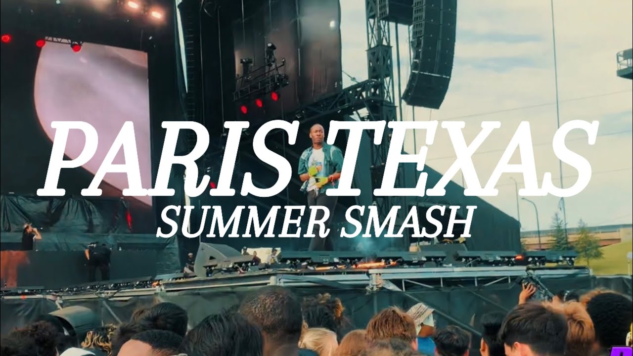 Paris Texas Summer Smash!!!! - YouTube