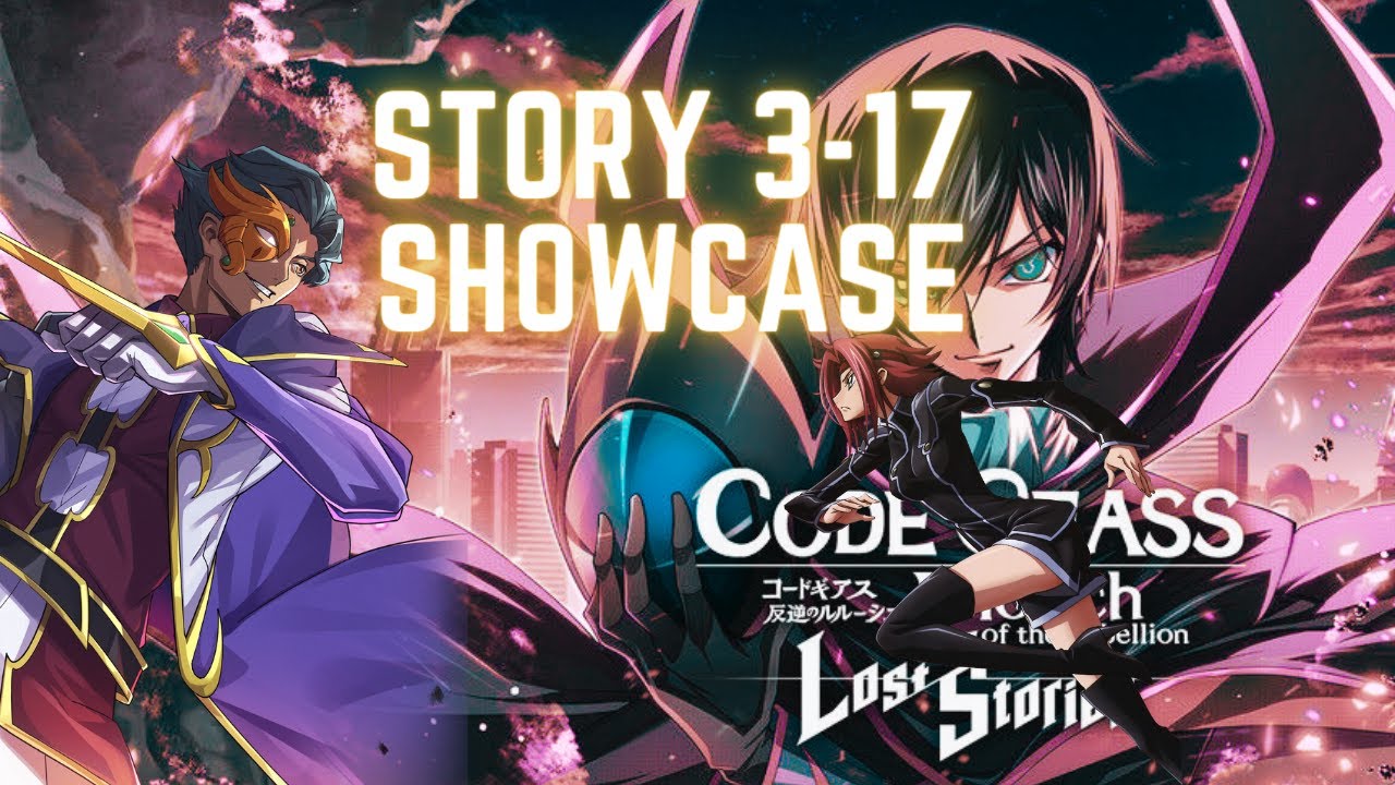Code Geass Lost Stories GLOBAL | Story 3-17 Showcase Complete S-Rank 3 ...