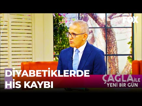 Diyabet Hastalarında Görülen Vücut Değişimler Nelerdir? - Çağla ile Yeni Bir Gün 469. Bölüm