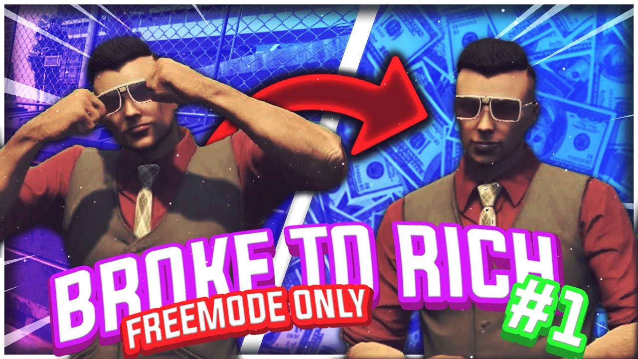 The Ultimate Gta 5 Money Guide | Broke To Rich (FREEMODE EDITION) #1 ...