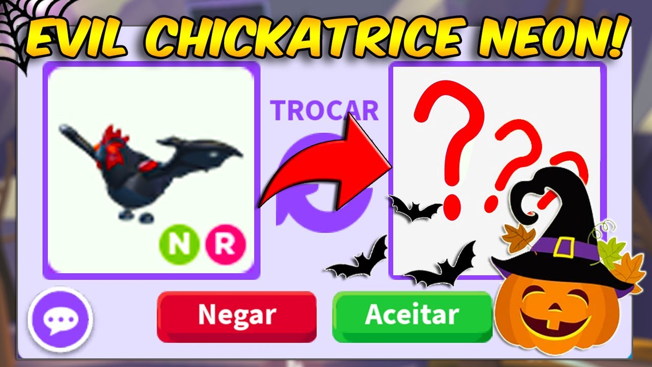 TROCANDO EVIL CHICKATRICE NEON! O QUE TROCAM POR COCATRIZ CRUEL NEON ...