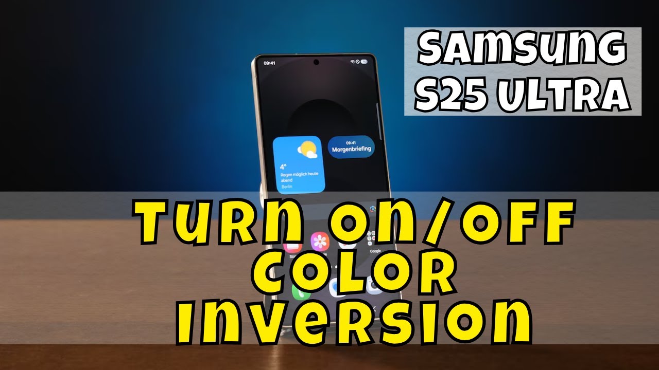 Samsung S25 Ultra: How to Turn On/Off Color Inversion - YouTube