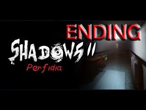 Shadows 2 Perfidia part 4 ENDING CHARACTER 1 - Walkthrough Gameplay (No ...
