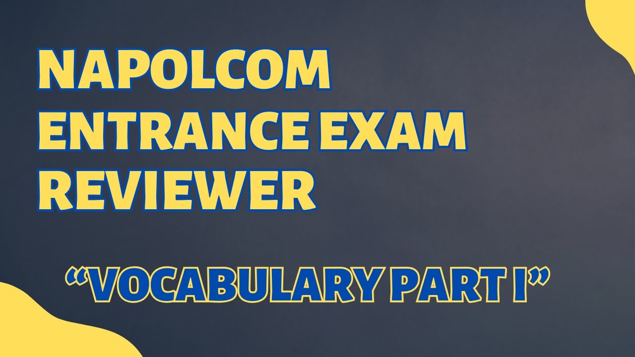 NAPOLCOM ENTRANCE EXAM REVIEWER 2024 (VOCABULARY PART 1) - YouTube