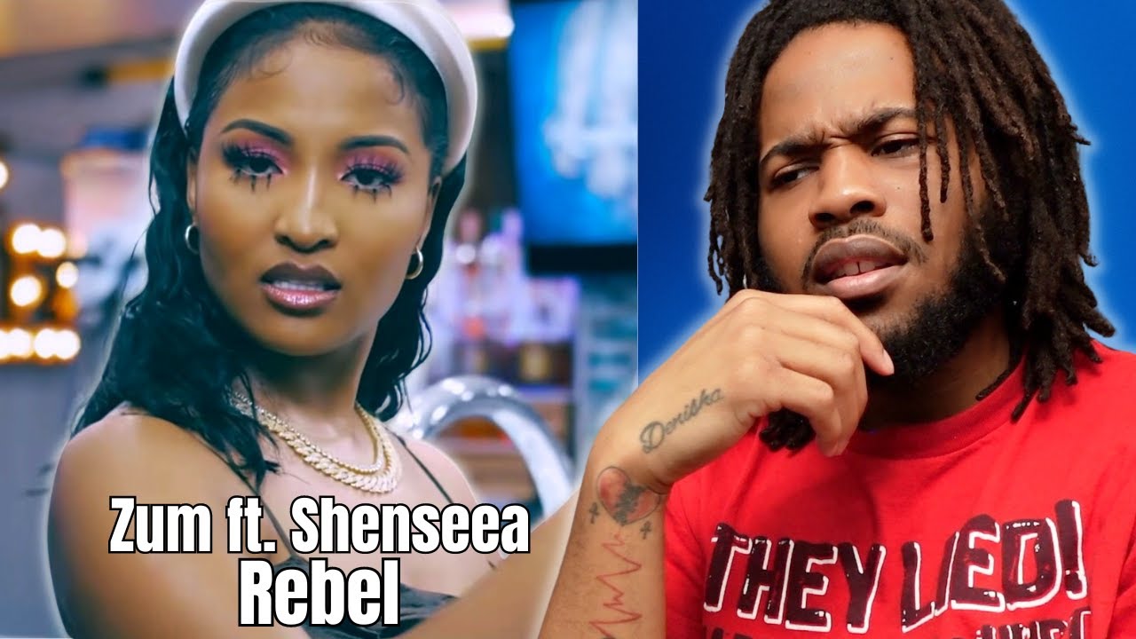 Zum feat., Shenseea - Rebel (Official Video) REACTION - YouTube